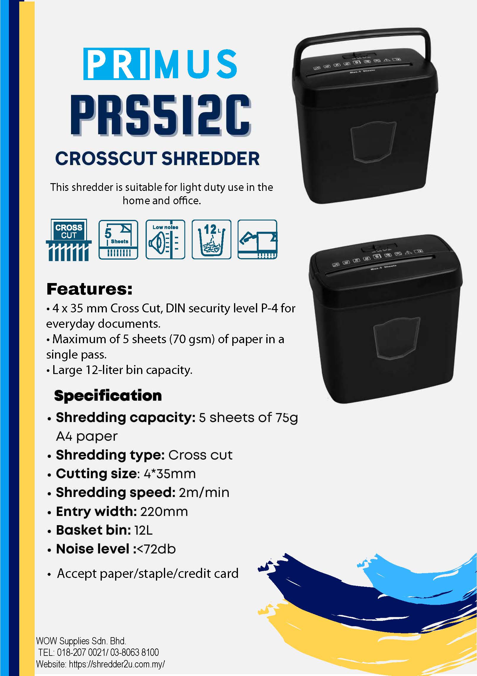 PRIMUS PRS-512C Paper Shredder (Cross Cut) - WOW Supplies Sdn. Bhd.